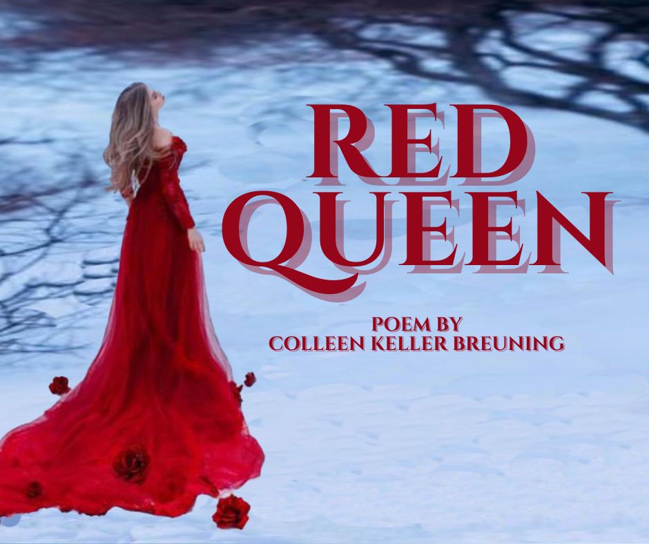Red Queen – Colleen Keller Breuning