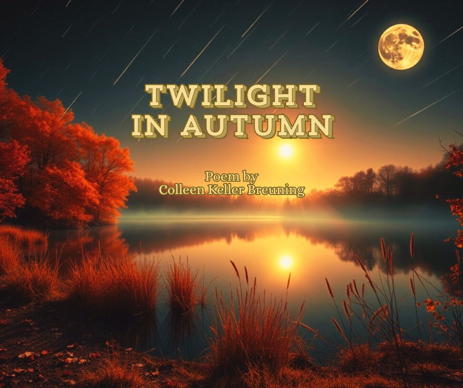 Twilight in Autumn – Colleen Keller Breuning
