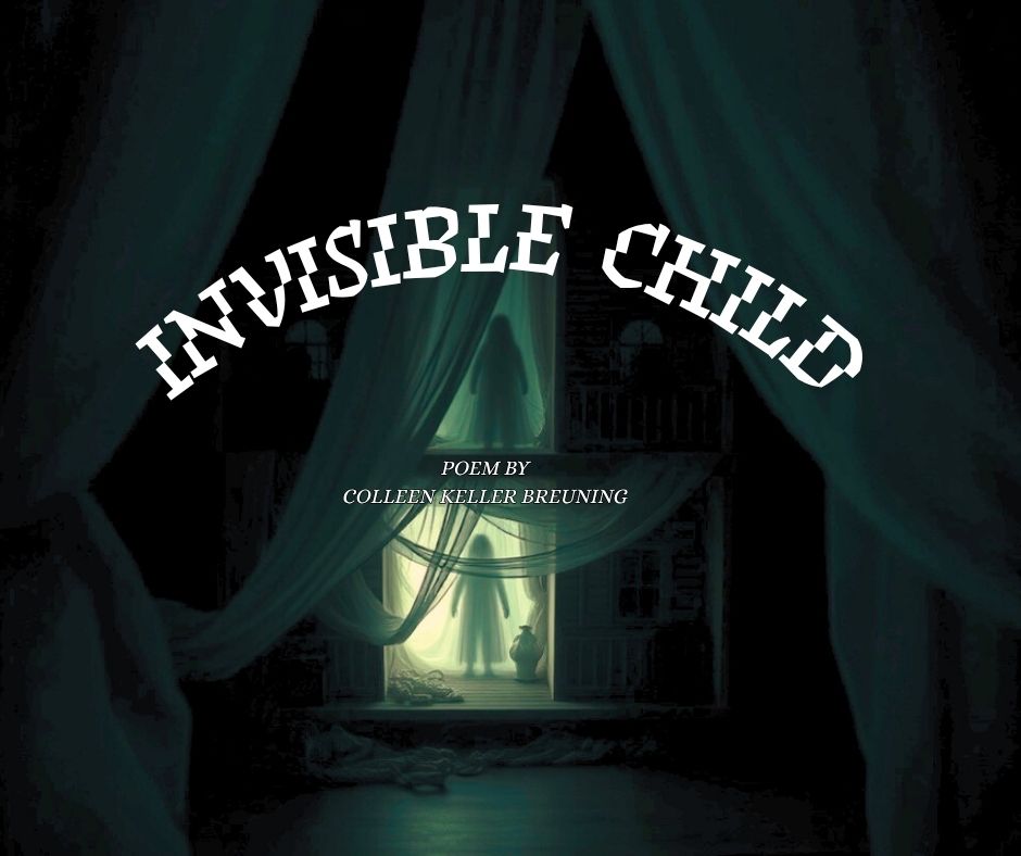 Invisible Child – Colleen Keller Breuning